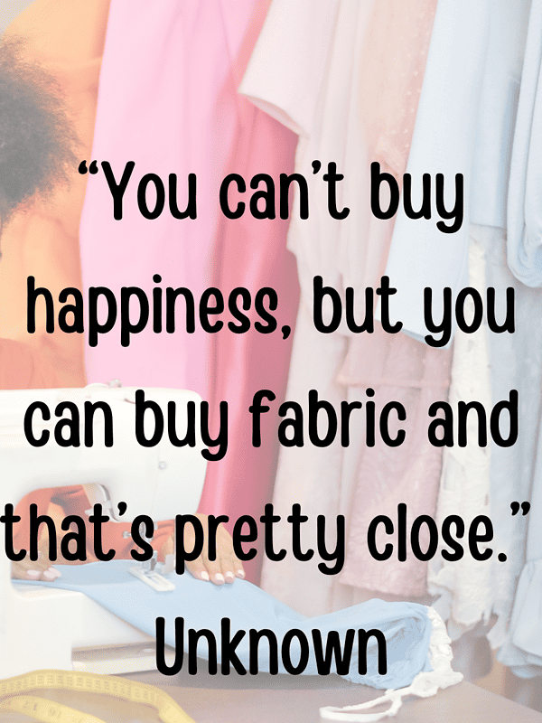 83 Funny and Inspiring Sewing Quotes Every Sewer Needs - Nana Sews