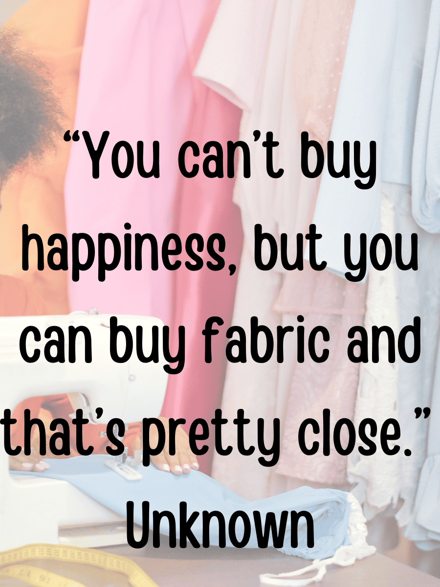 83 Funny and Inspiring Sewing Quotes Every Sewer Needs - Nana Sews