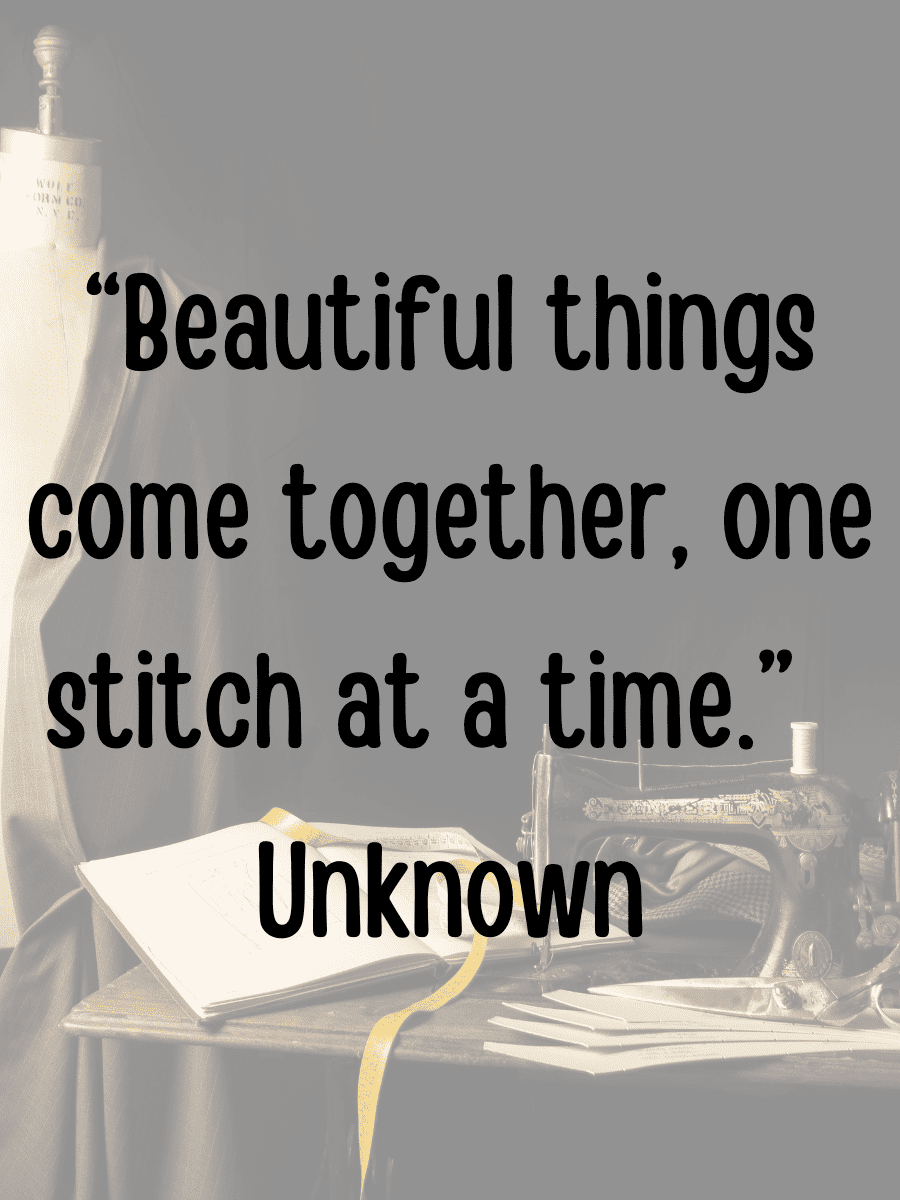 83 Funny and Inspiring Sewing Quotes Every Sewer Needs - Nana Sews
