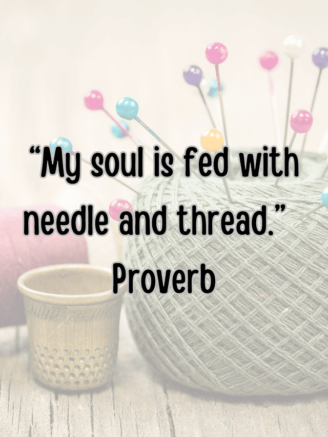 83 Funny and Inspiring Sewing Quotes Every Sewer Needs - Nana Sews