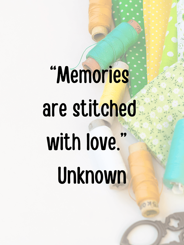 83 Funny and Inspiring Sewing Quotes Every Sewer Needs - Nana Sews